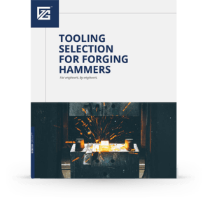 Tooling Selection for Forging Hammers - Gemini Group